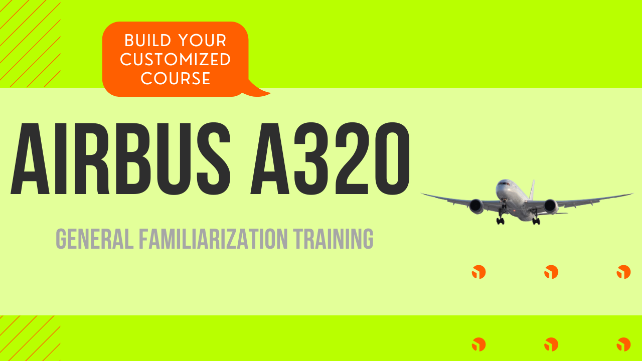 147training.com | Airbus A319/A320/A321 (IAE V2500 & PW1100G) General Familiarization Training
